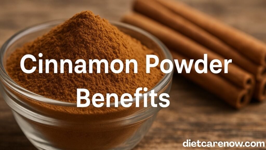 Cinnamon Powder Benefits, Uses & Side Effects (2025 Guide)